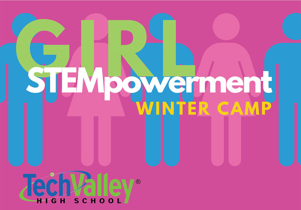 2020 Girl STEMpowerment Winter Camp - Tech Valley High School
